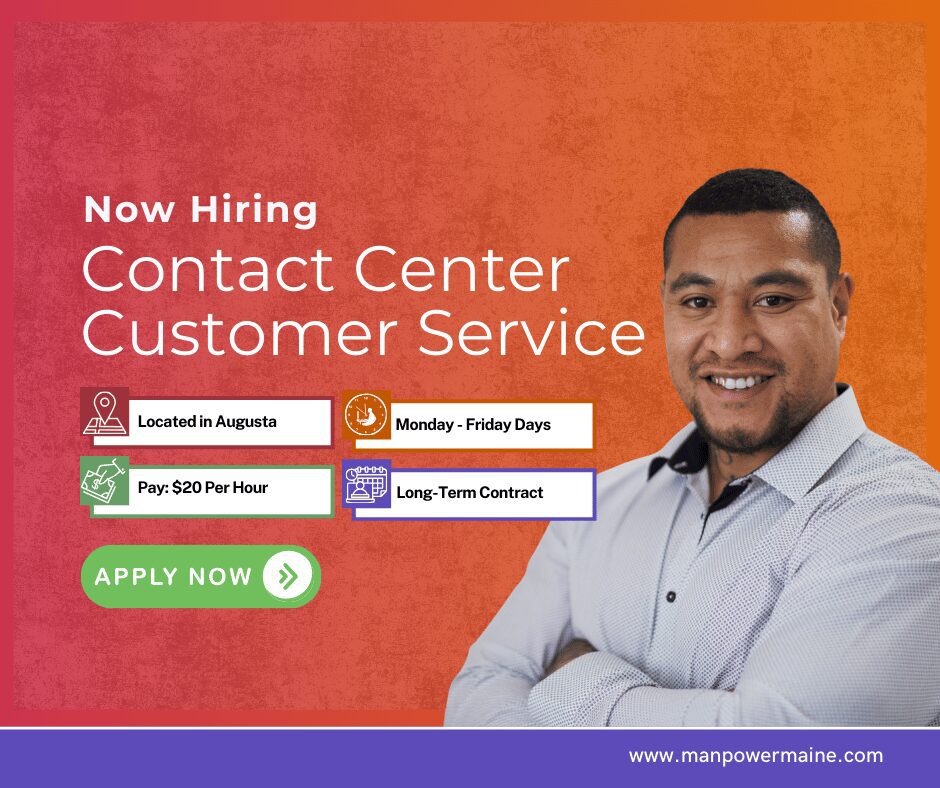 Contact Center Customer Service Reps – Foot-in-the-Door Opportunity! - Manpower Maine