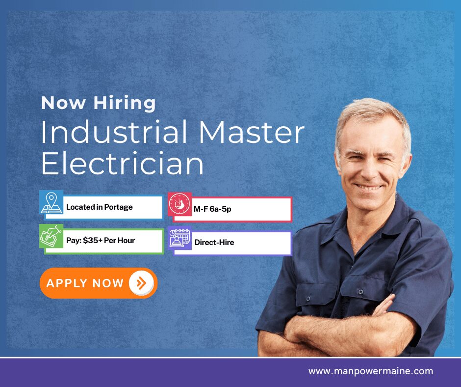 Industrial Master Electrician in Northern Maine - Manpower Maine